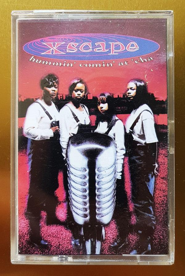 Xscape- Hummin' Comin' At 'Cha