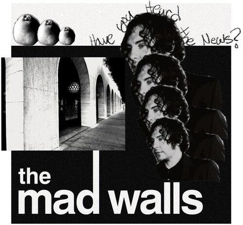 Mad Walls- Have You Heard The News? (PREORDER) – Darkside Records