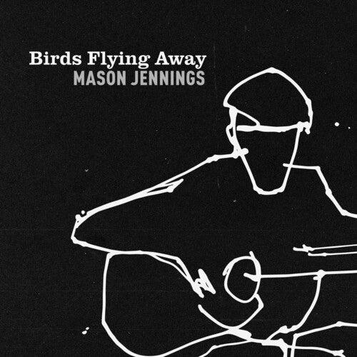 Mason Jennings- Birds Flying Away – Darkside Records