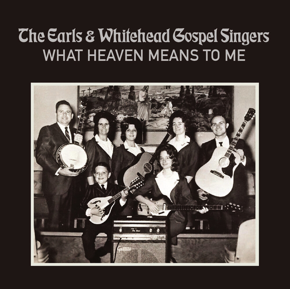 Earls & Whitehead Gospel Singers- What Heaven Means To Me (Mod ...