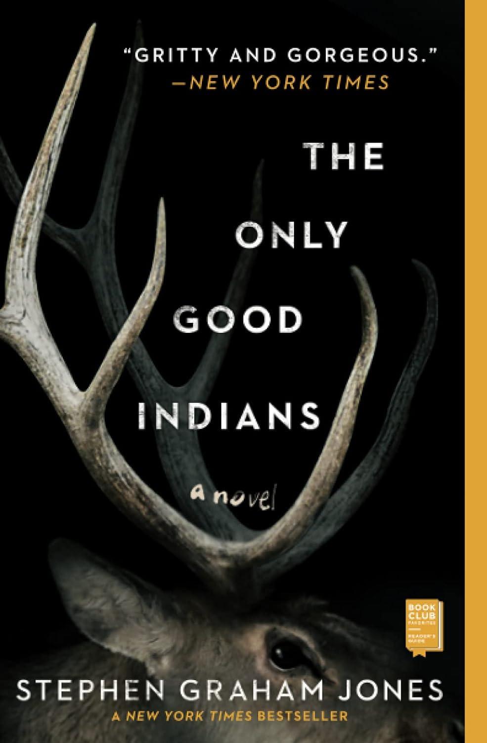 The Only Good Indians by Stephen Graham Jones – Darkside Records