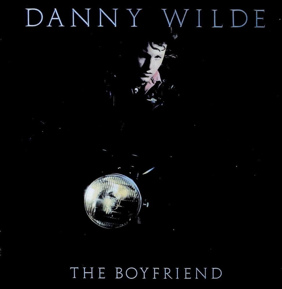 Danny Wilde- The Boyfriend – Darkside Records