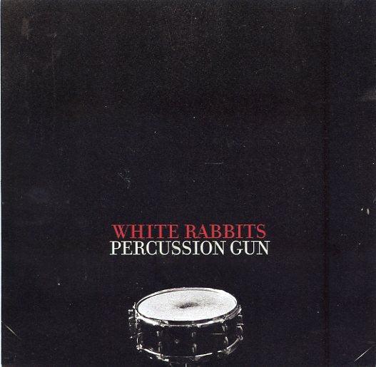 White Rabbits- Percussion Gun – Darkside Records